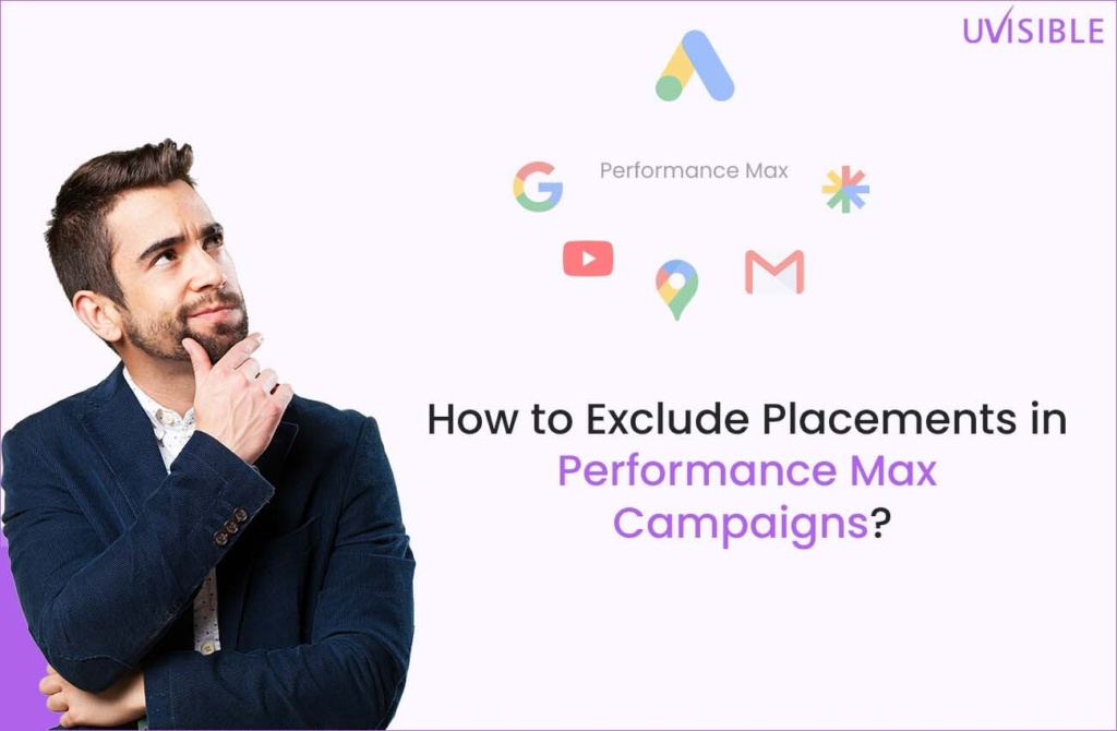 Ultimate Guide to Performance Max Campaigns Google Ads - Uvisible