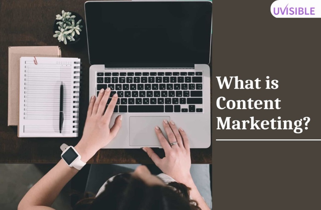 The Ultimate Guide to Content Marketing Strategy - Uvisible